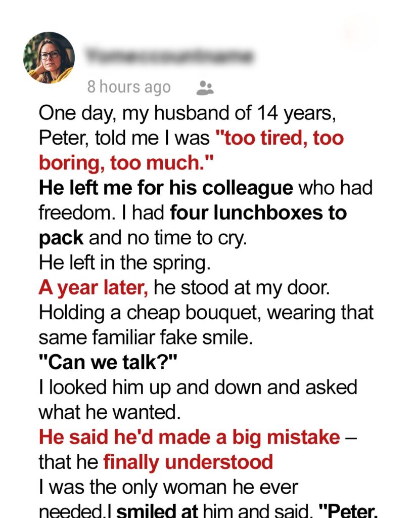 My Husband Left Me and Our 4 Kids for His Colleague, A Year Later, He ...